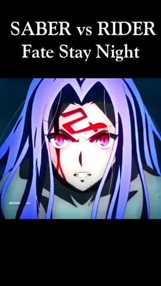 Saber vs Rider - Fate Stay Night